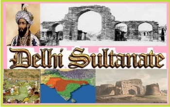 The Delhi Sultanate – Eduindex News