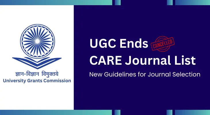 UGC Discontinues CARE List, Proposes Guidelines for Journal Selection ...